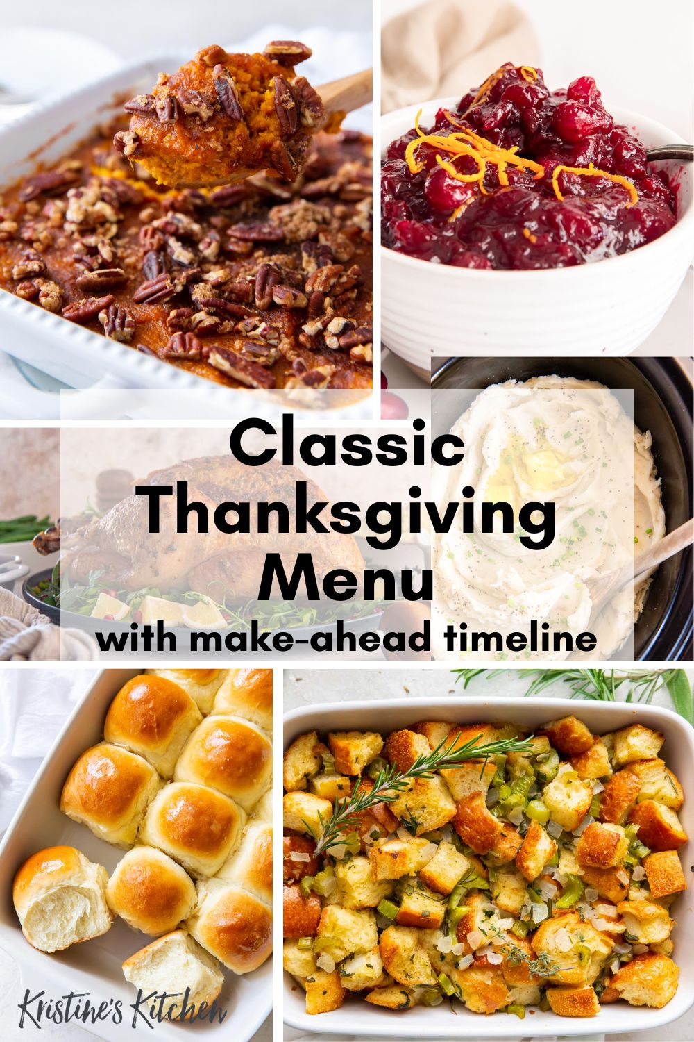 Classic Thanksgiving Menu (With Make-Ahead Timeline) - Kristine's Kitchen